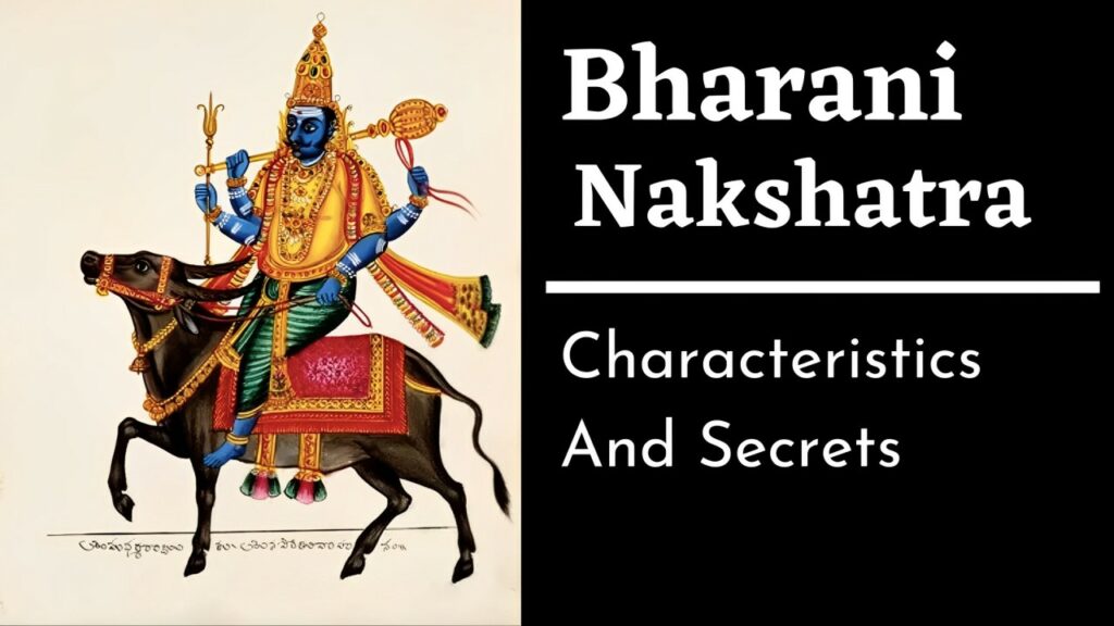Bharani Nakshatra: Traits, Love Dynamics, Career Paths, and More